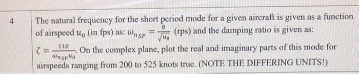 Solved 4 8 The natural frequency for the short period mode | Chegg.com
