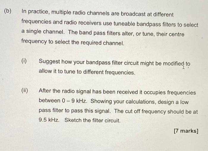 Solved (b) In practice, multiple radio channels are | Chegg.com