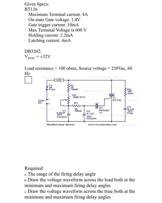 Given Specs: BT136 • Maximum Terminal current: 4A • | Chegg.com