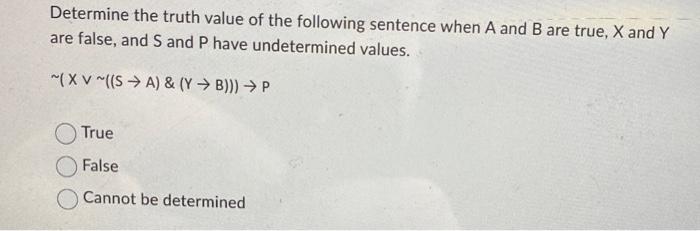 Determine the truth value of the following sentence | Chegg.com