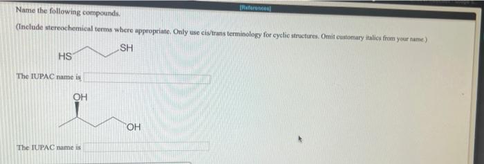 Solved Reference Name the following compounds. (Include | Chegg.com