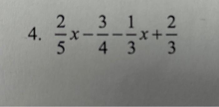 Solved 52x−43−31x+32 | Chegg.com