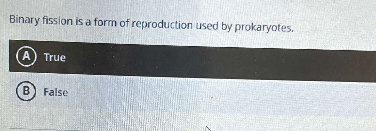 Solved Binary fission is a form of reproduction used by | Chegg.com
