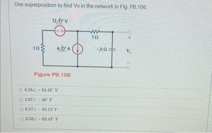 Solved Use superposition to find Vo in the network in Fig. | Chegg.com