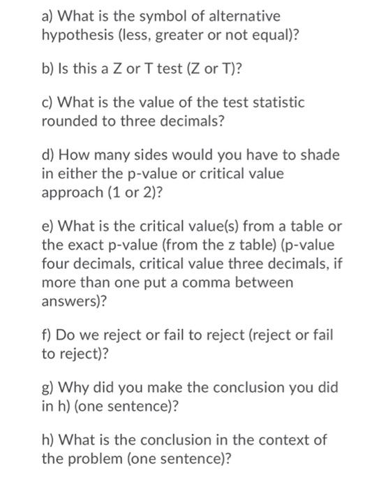 Solved a) What is the symbol of alternative hypothesis | Chegg.com