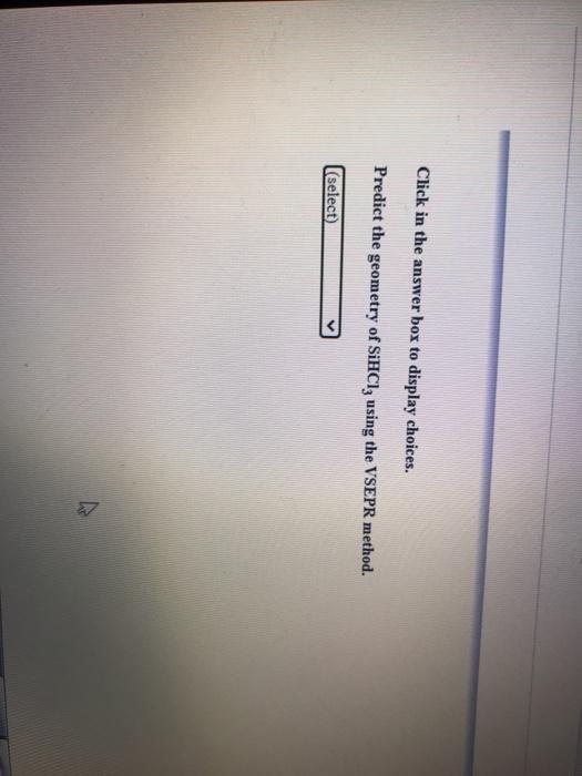 Solved Click in the answer box to display choices. Predict | Chegg.com