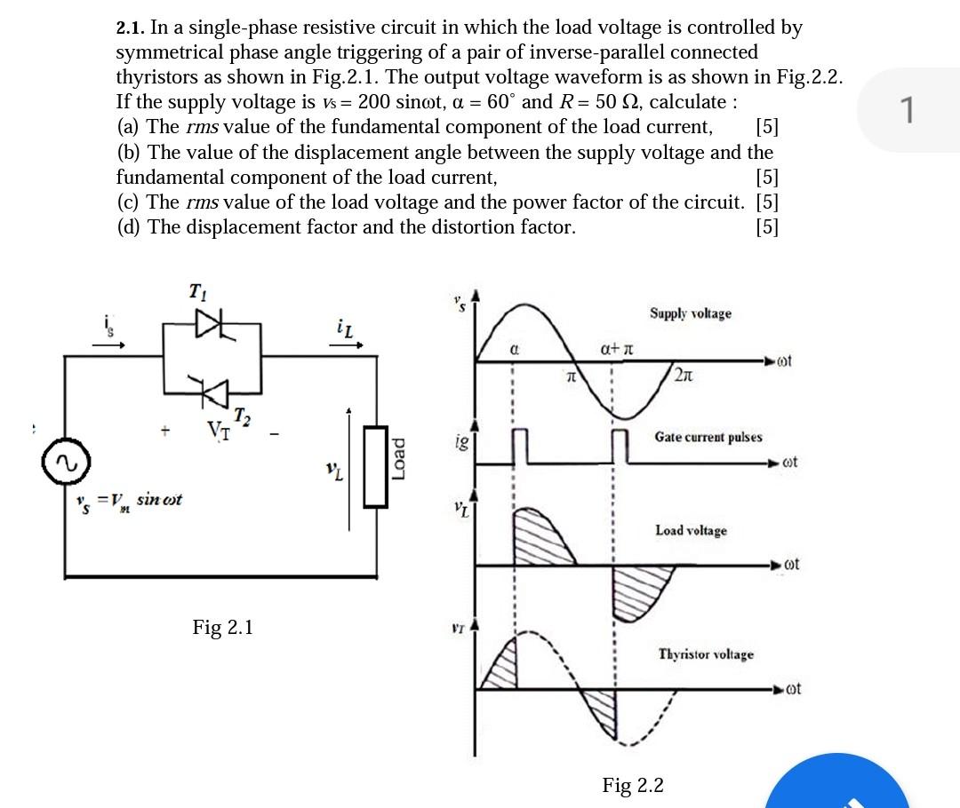 Solved ~ 2.1. In a single-phase resistive circuit in which | Chegg.com