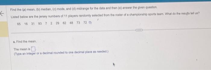 Solved Find the (a) mean, (b) median, (c) mode, and (d) | Chegg.com