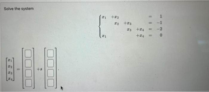 Solved Solve the system | Chegg.com