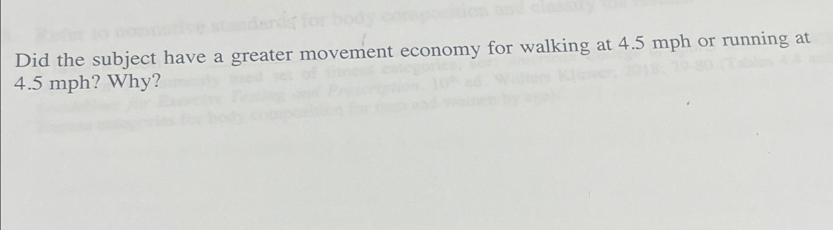 Solved Did the subject have a greater movement economy for | Chegg.com