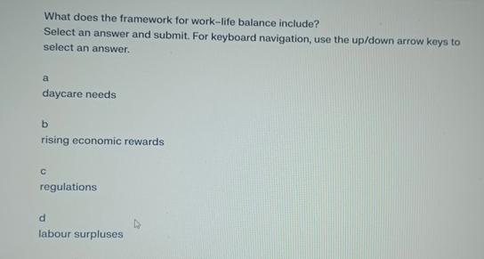 Solved What does the framework for work-life balance | Chegg.com
