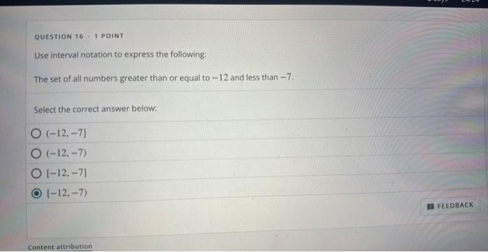 Solved QUESTION 16 - 1 POINT Use interval notation to | Chegg.com