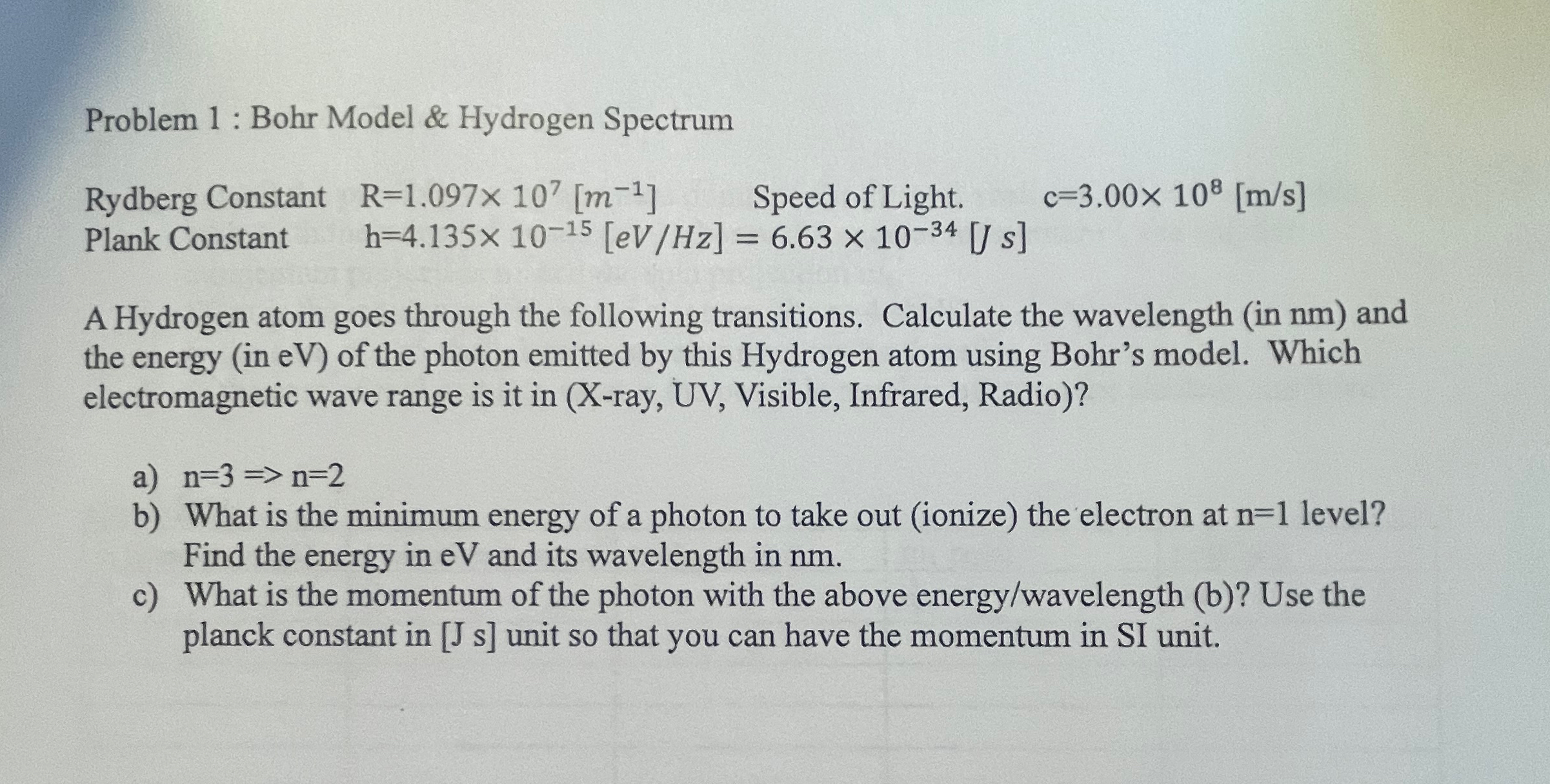 Solved Problem 1 ﻿: Bohr Model & Hydrogen SpectrumRydberg | Chegg.com