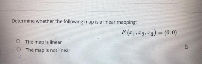 Solved Determine whether the following map is a linear | Chegg.com