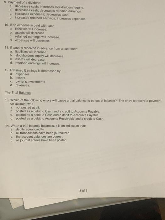 Solved 9. Payment of a dividend: a decreases cash increases | Chegg.com