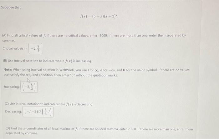 Solved Suppose that f(x)=(5−x)(x+2)2 (A) Find all critical | Chegg.com