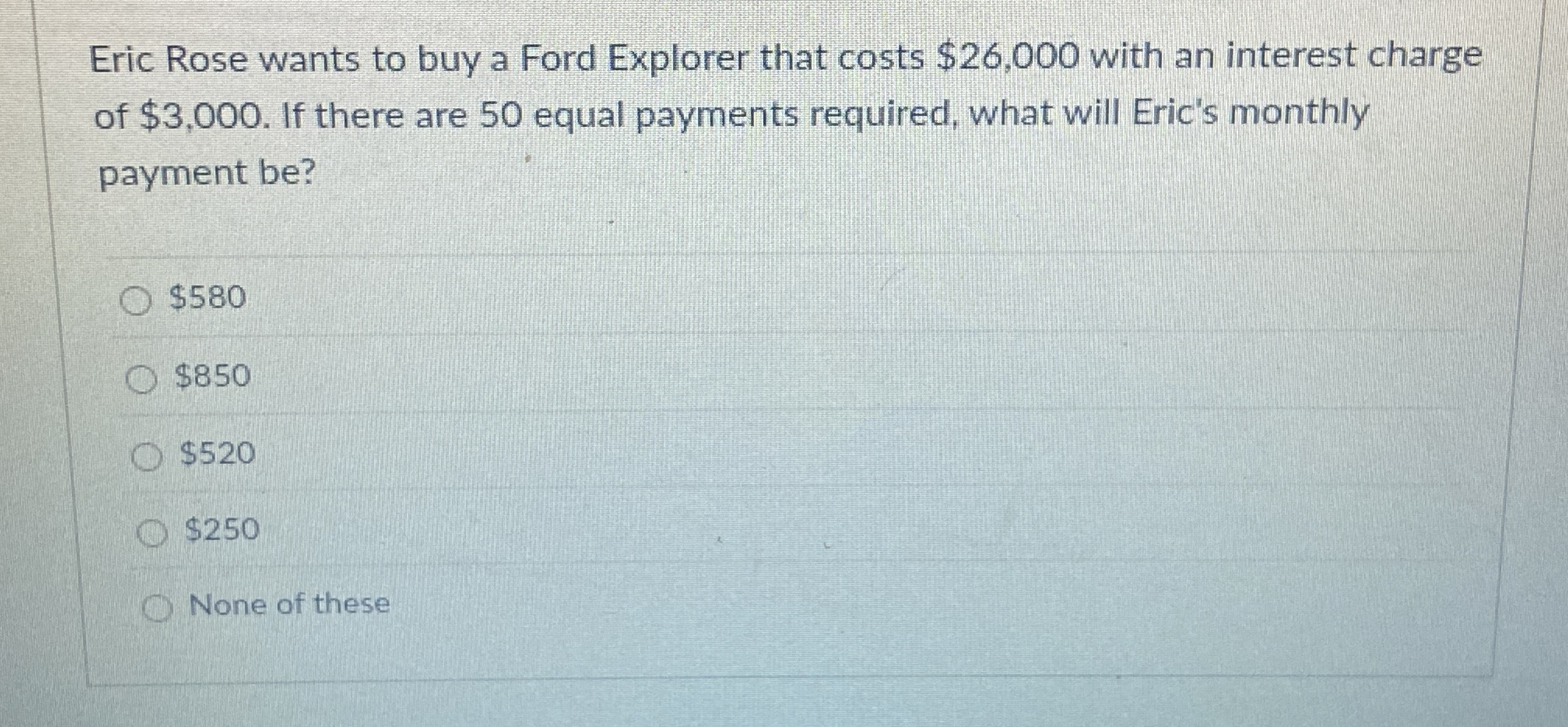Solved Eric Rose wants to buy a Ford Explorer that costs | Chegg.com