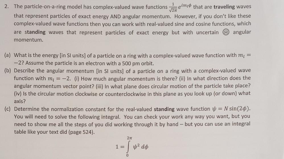 Solved 1 2. The particle-on-a-ring model has complex-valued | Chegg.com