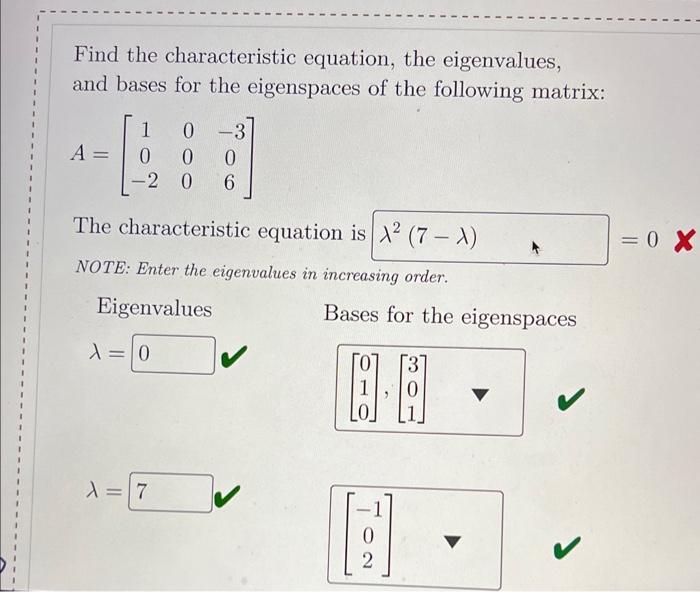 Solved Find the characteristic equation, the eigenvalues, | Chegg.com