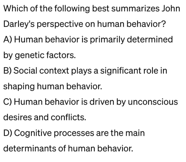 Solved Which of the following best summarizes John Darley's | Chegg.com