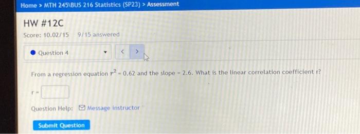 Solved Home > MTH 245BUS 216 Statistics (SP23) > Assessment | Chegg.com