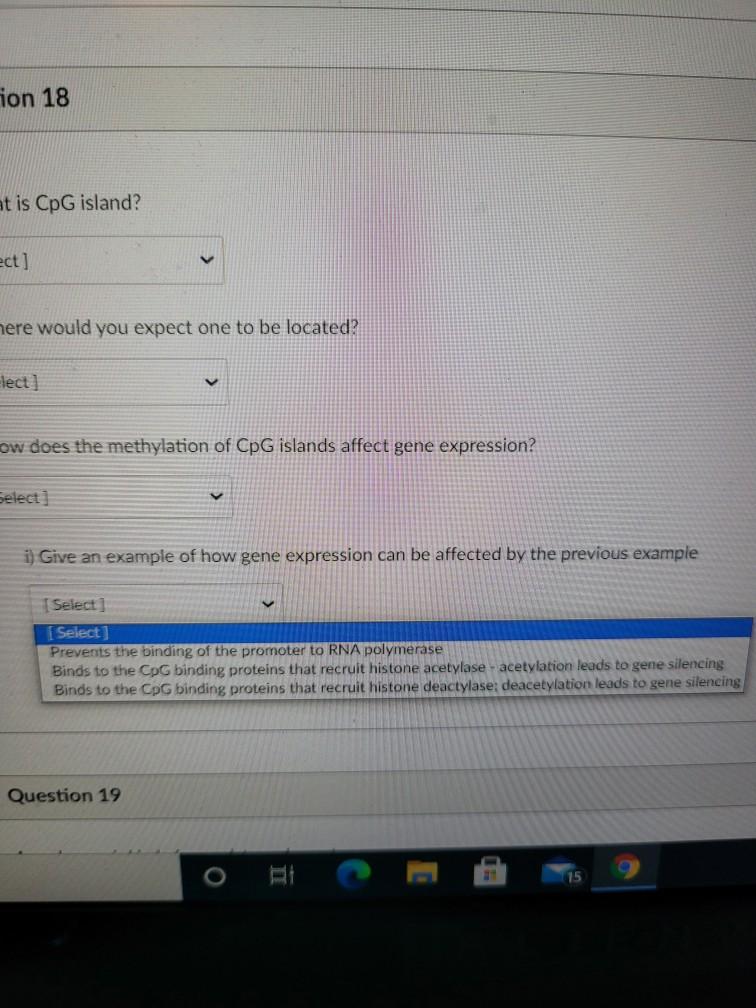 Solved 5 pts Question 18 a) What is CpG Island? Select 1 b) | Chegg.com