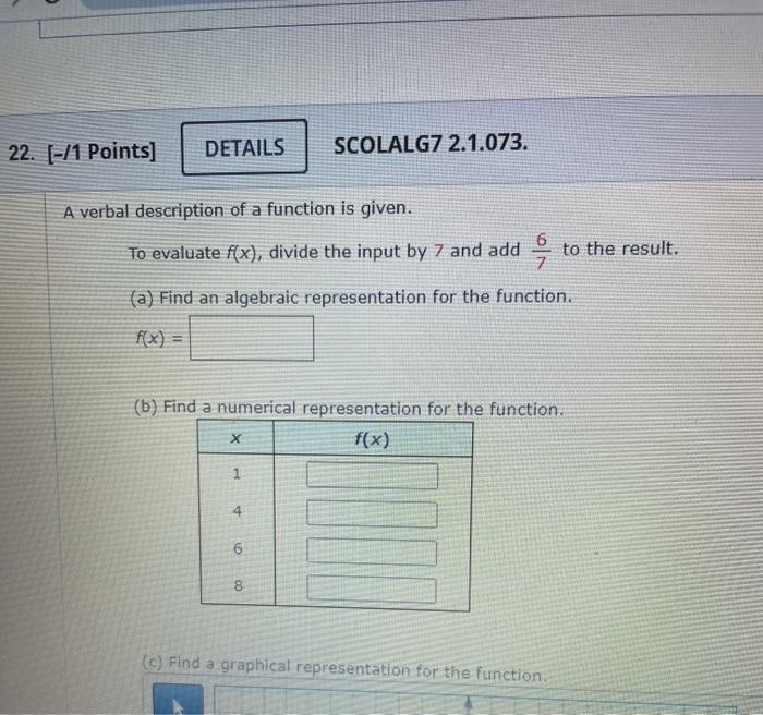 Solved 22. [-11 Points] DETAILS SCOLALG7 2.1.073. A verbal | Chegg.com