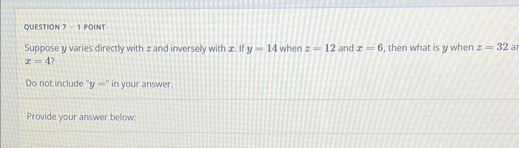 Solved QUESTION 7 - 1 ﻿POINTSuppose y ﻿varies directly with | Chegg.com