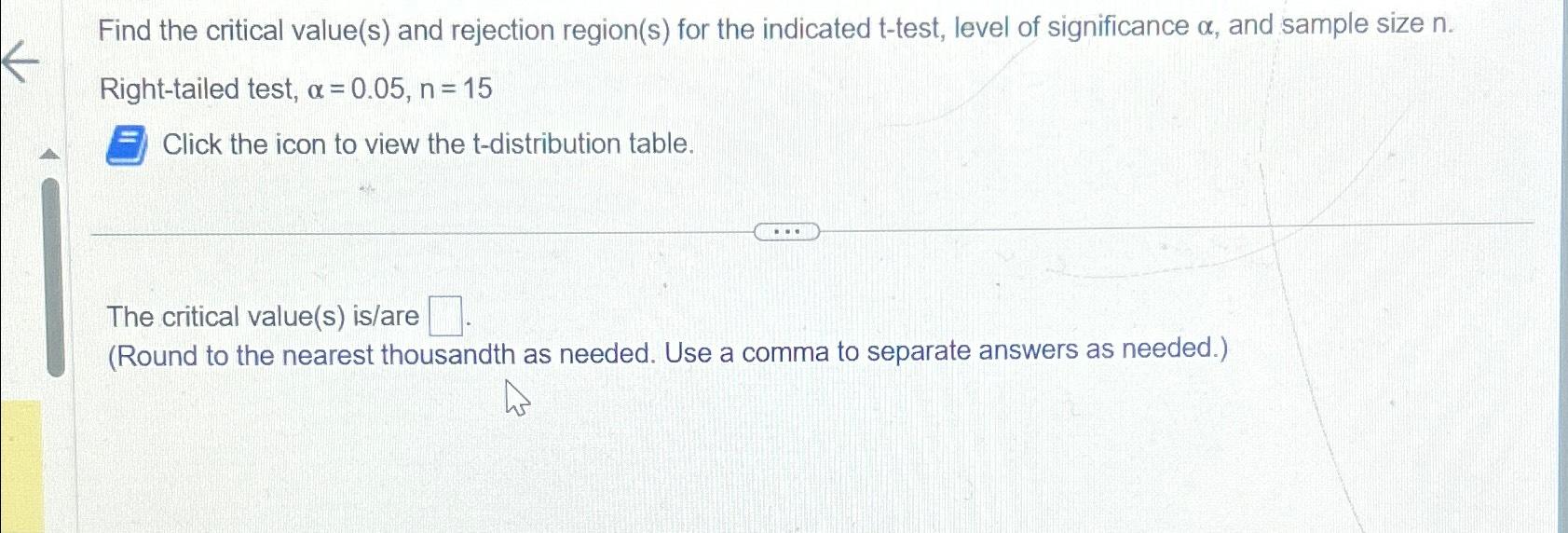 Solved Find the critical value(s) ﻿and rejection region(s) | Chegg.com