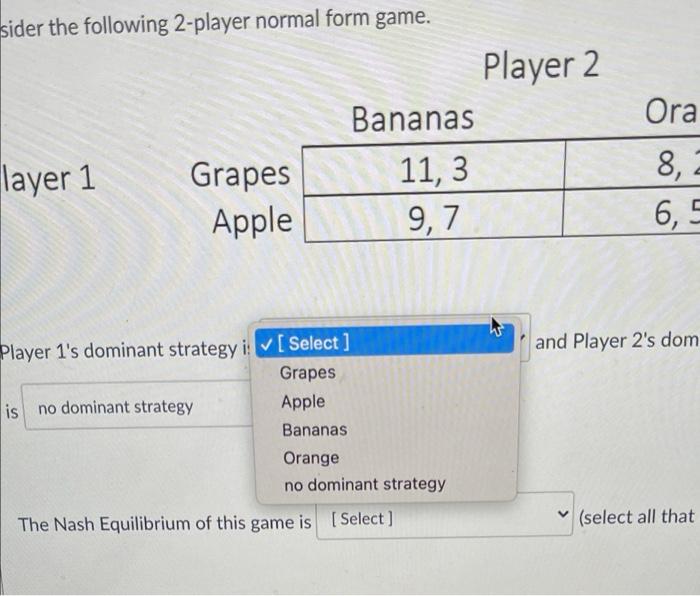 Solved Consider the following 2-player normal form game. | Chegg.com