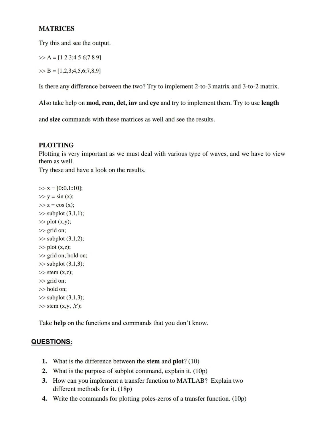 Solved ≫B=[1,2,3;4,5,6;7,8,9] Is there any difference | Chegg.com