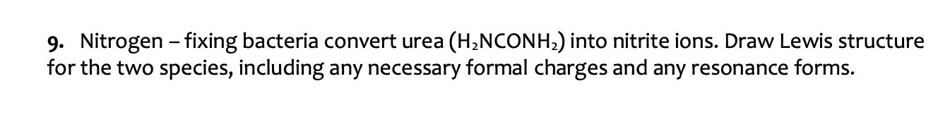 Solved Nitrogen - ﻿fixing bacteria convert urea (H2NCONH2) | Chegg.com
