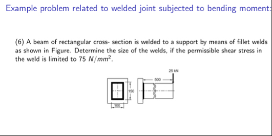 Solved Example problem related to welded joint subjected to | Chegg.com