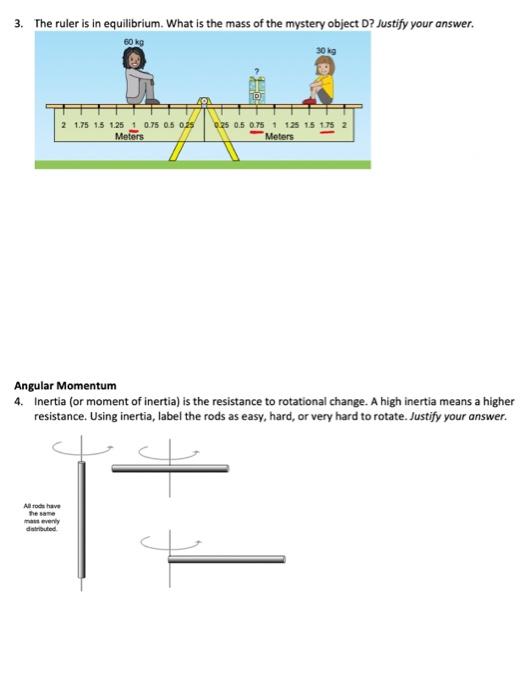 Solved 3. The ruler is in equilibrium. What is the mass of | Chegg.com