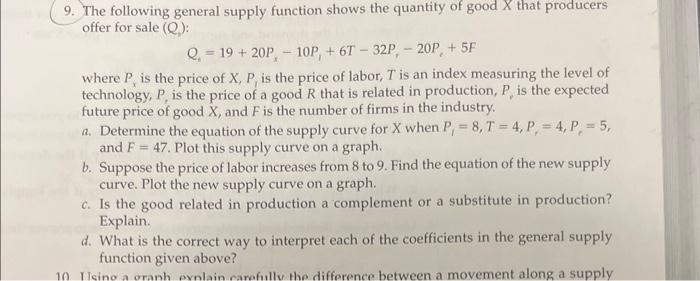 Solved 9. The following general supply function shows the | Chegg.com