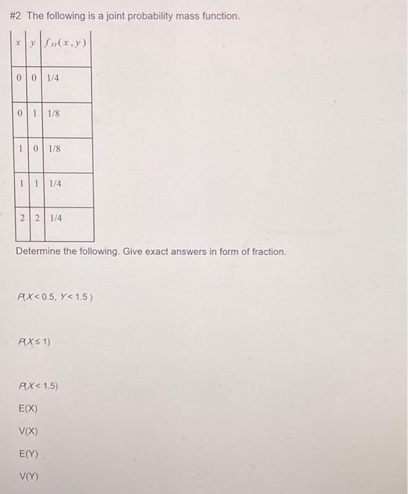 Solved \#2 The following is a joint probability mass | Chegg.com