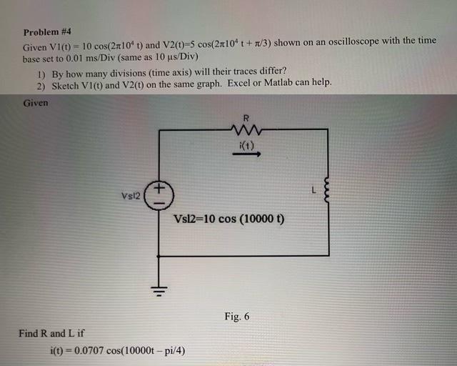 Problem \#4 Given V1(t)=10cos(2π104t) and | Chegg.com