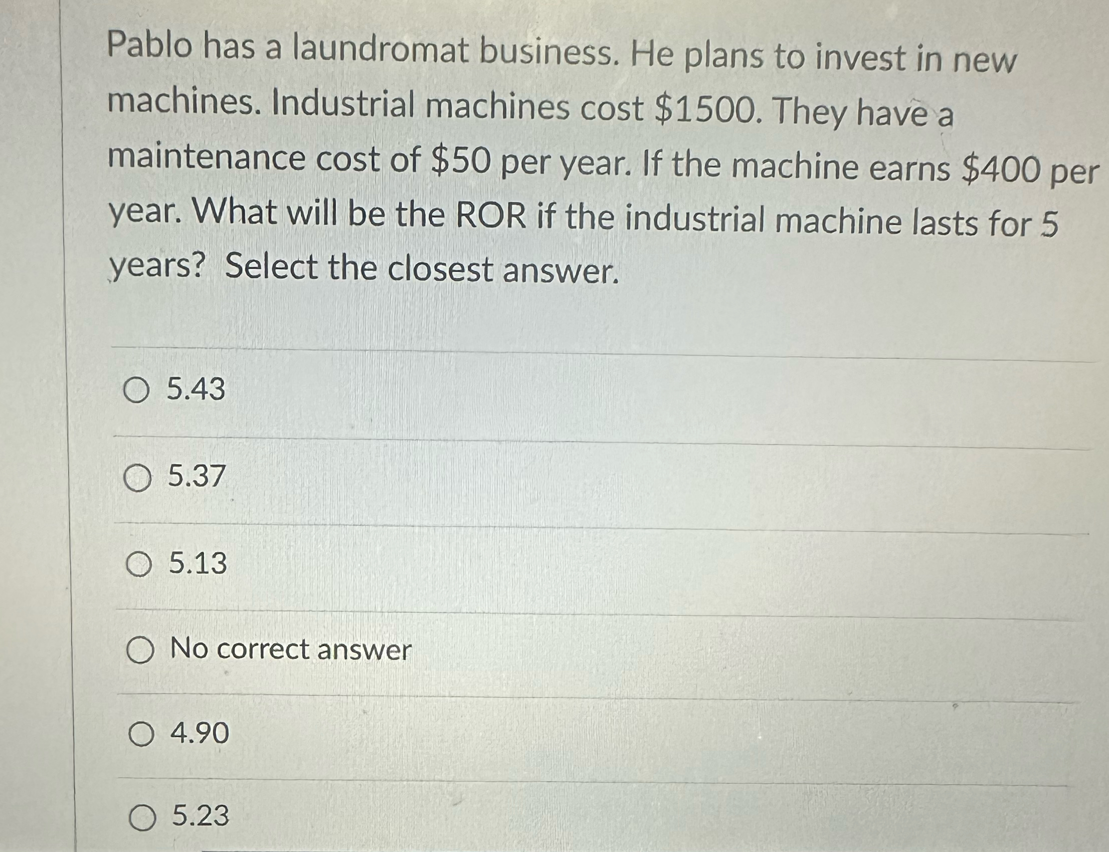 Solved Pablo has a laundromat business. He plans to invest | Chegg.com