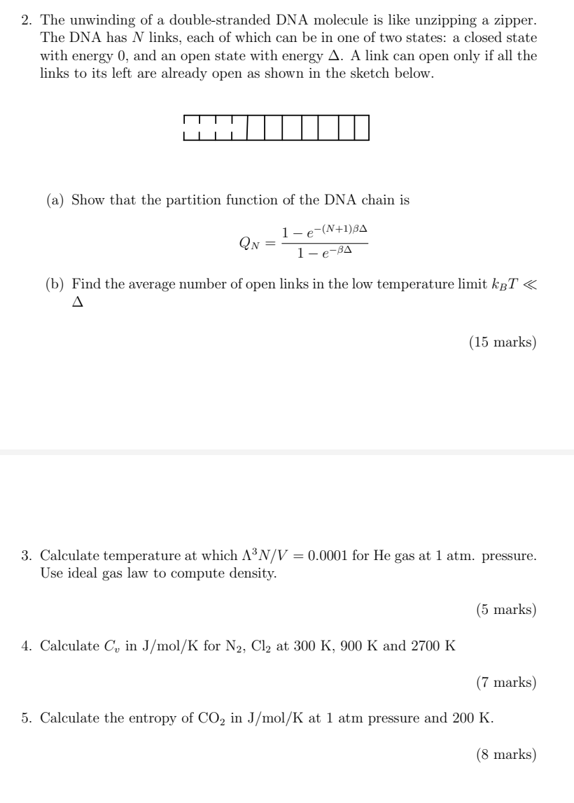 Solved 2. The unwinding of a double-stranded DNA molecule is | Chegg.com