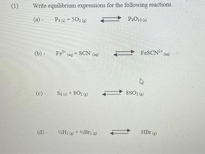 Solved Write equilibrium expressions for the following | Chegg.com