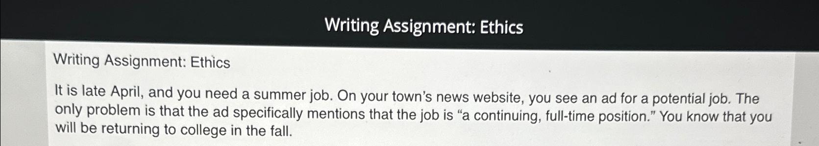 Solved Writing Assignment: EthicsWriting Assignment: | Chegg.com