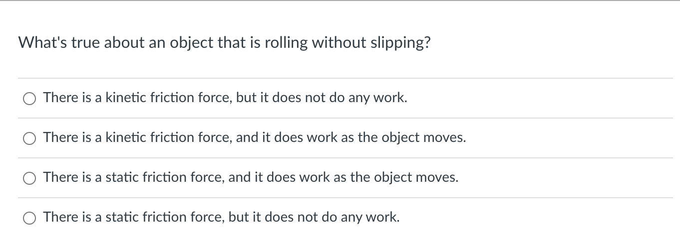 Solved What's true about an object that is rolling without | Chegg.com