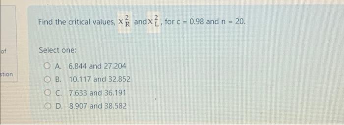 Solved oFind the critical values, x 2/R and X 2/L, for c = | Chegg.com