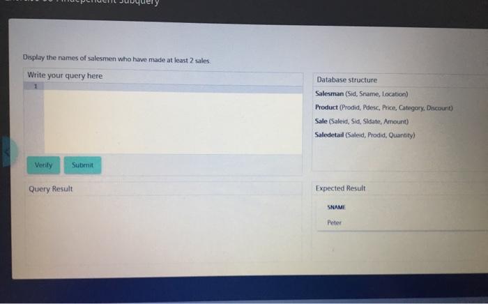 Solved Display the names of salesmen who have made at least | Chegg.com