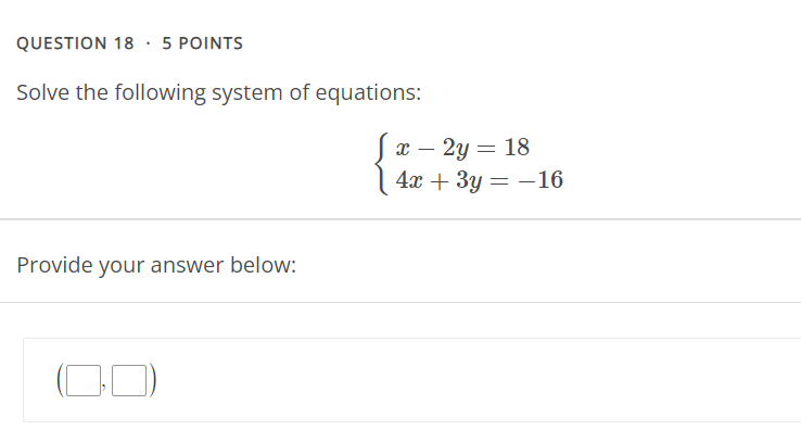 Solved QUESTION 18 - 5 ﻿POINTSSolve the following system of | Chegg.com