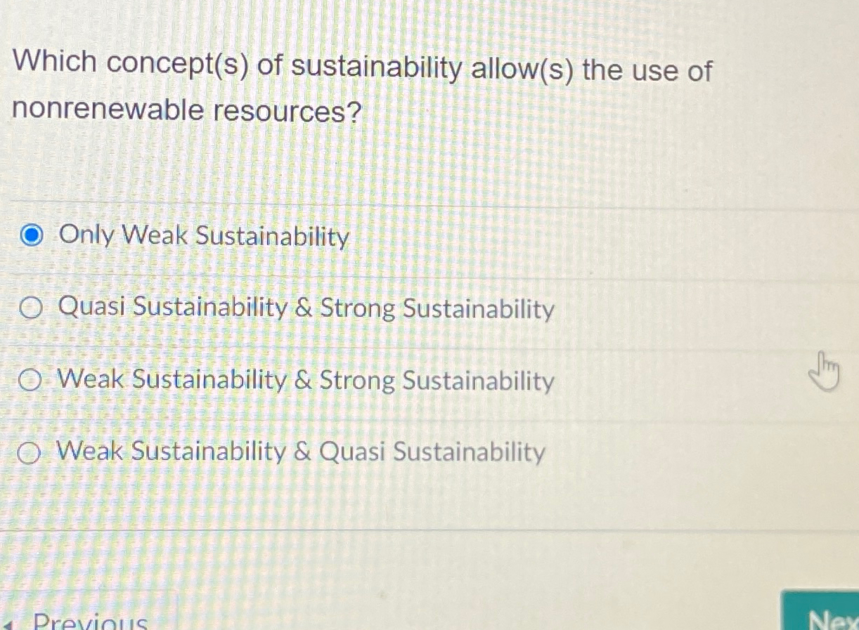 Solved Which concept(s) ﻿of sustainability allow(s) ﻿the use | Chegg.com