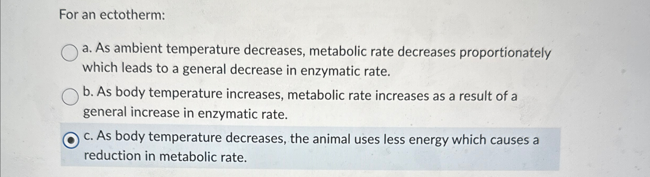Solved For an ectotherm:a. ﻿As ambient temperature | Chegg.com