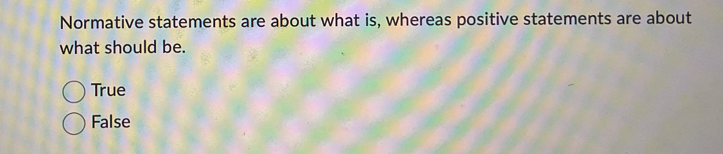 Solved Normative statements are about what is, ﻿whereas | Chegg.com