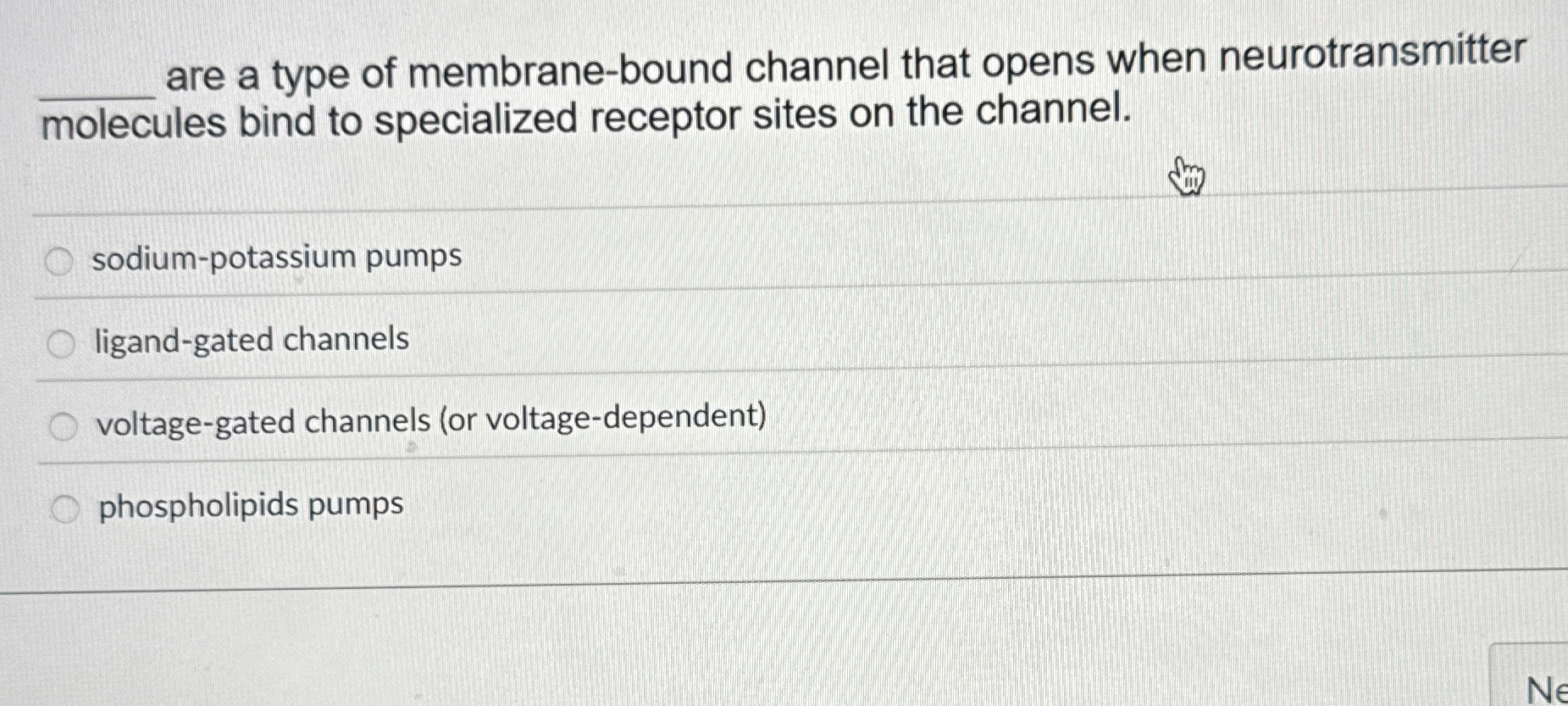 Solved are a type of membrane-bound channel that opens when | Chegg.com