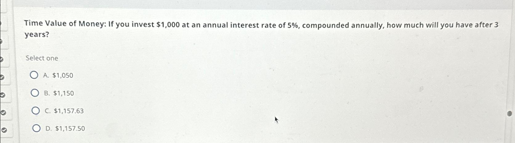 Solved Time Value of Money: If you invest $1,000 ﻿at an | Chegg.com
